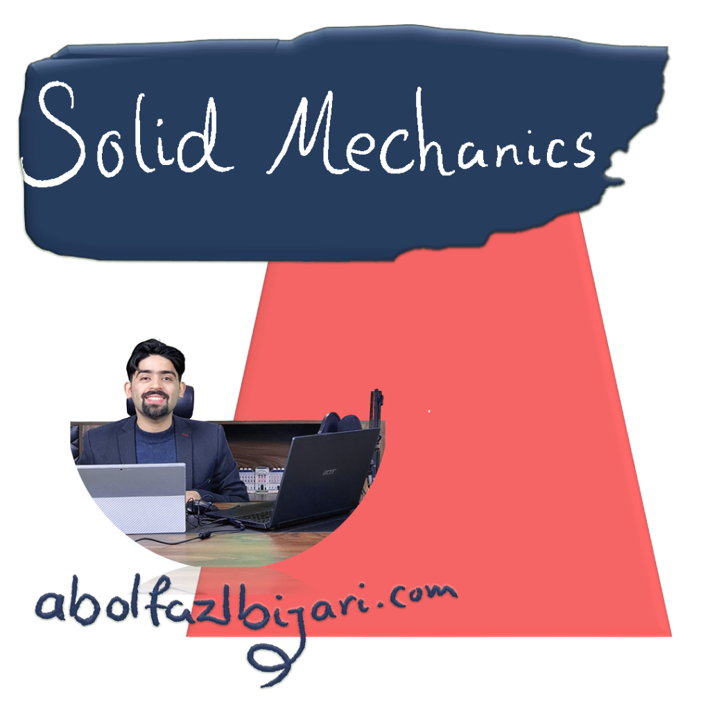 Solid Mechanics - عمران به سبک سناریو
